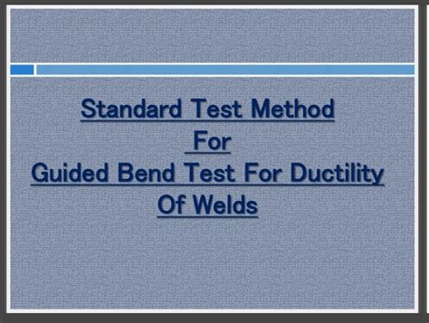 Test Method For Guided Bend Test 👍 Pipingndtph