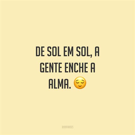 50 Frases De Verão Para Aproveitar O Melhor Dessa Estação