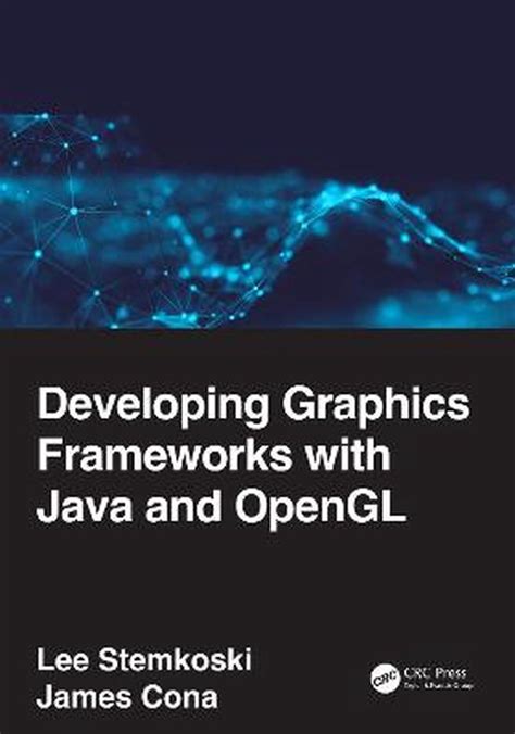 Developing Graphics Frameworks With Java And Opengl Lee Stemkoski 9780367720834 Bol