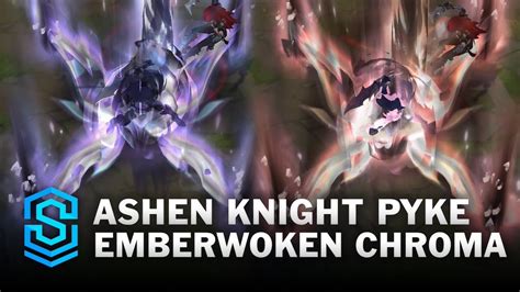 Jumaralo Hex On Twitter SkinSpotlights Emberwoken Ashen Knight Pyke
