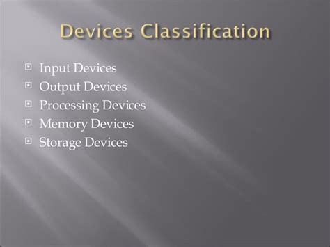 Devices Classification Ppt