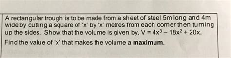 solved a rectangular trough is to be made from a sheet of