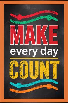 Make Every Day Count Motivational Poster Chalkboard Style Classroom