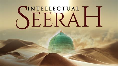 Intellectual Seerah Series With Mohammed Hijab Sapience Institute