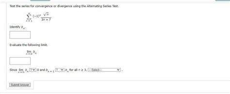 Solved Test The Series For Convergence Or Divergence Using Chegg Com