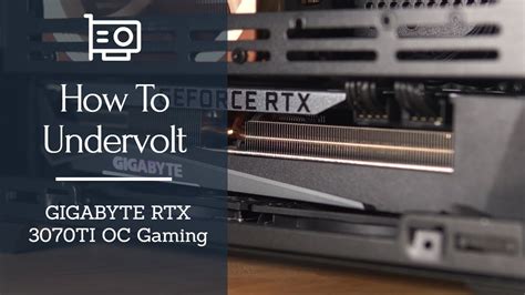 How To Undervolt RTX 3070 TI GIGABYTE Gaming OC Undervolt Overclock