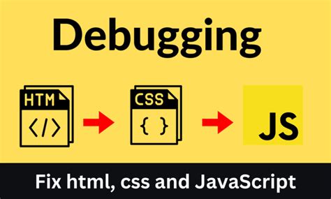 Debug Html Css Javascript For You By Megavid12345 Fiverr