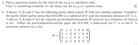 Solved Find A Generator Matrix For The Dual Of The Chegg