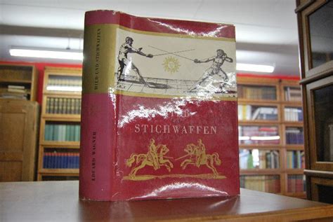 Hieb Und Stichwaffen Deutsch Von Charlotte Und Ferdinand Kirschner