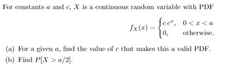 solved for constants a and c x is a continuous random