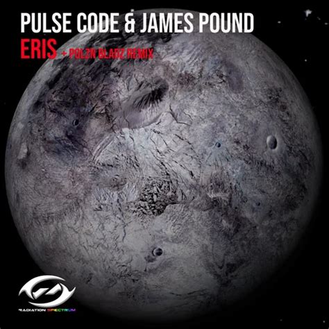 Pulse Code And James Pound Eris [radiation Spectrum] Hello Trance