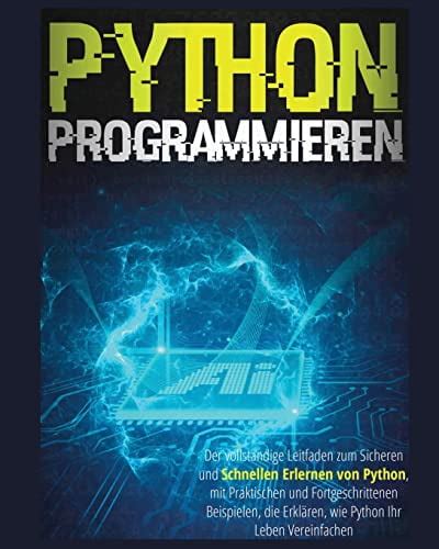 Pre Owned Python Programmieren Der Vollstandige Leitfaden Zum Sicheren