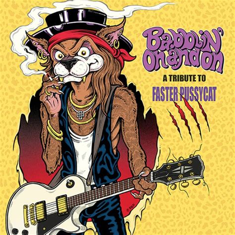 Babblin On And On Arriva Il Tributo Ai Faster Pussycat Slam