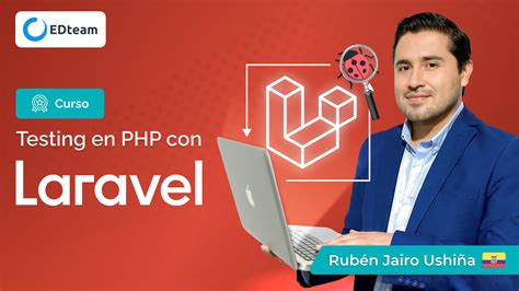 Curso Testing En PHP Con Laravel Comienza Gratis EDteam
