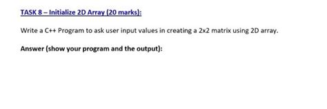 Solved Write A C Program To Ask User Input Values In
