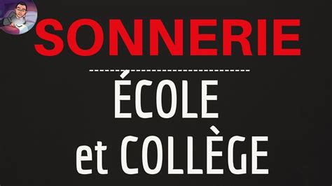 Sonnerie Ecole Et College Youtube