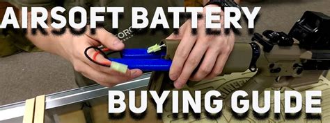 Airsoft Battery Buying Guide