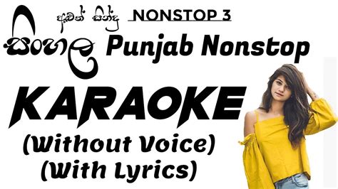 New Song Nonstop 3 Karaoke Without Voice With Lyrics Youtube
