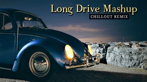 Long Drive Mashup Non Stop JukeBox Pravin Bhatta Road Trip Mashup