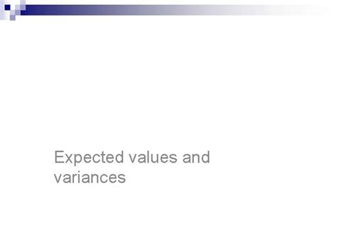 Expected Values And Variances Formula N For A Expected Values And Variances Formula N For A