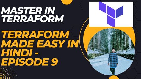 Hindi Episode 9 Terraform Made Easy Terraform Import Use Case Youtube