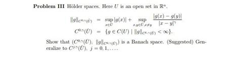 Solved Problem Iii Hölder Spaces Here U Is An Open Set In