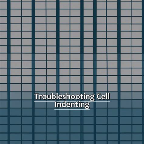 Understanding Cell Indenting In Excel Manycoders