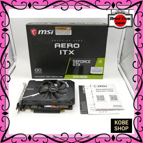 Trực tiếp từ Nhật Bản MSI GeForce GTX 1660 SUPER AERO ITX OC