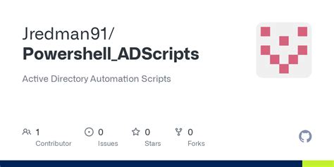 Github Jredman91powershelladscripts Active Directory Automation