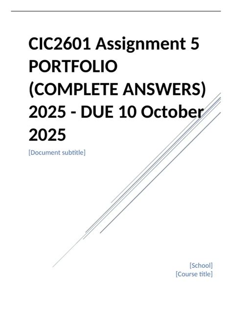 Cic2601 Assignment 5 Portfolio Complete Answers 2025 Due 10 October