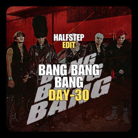 Bigbang X Bsno 뱅뱅뱅 Bang Bang Bang Fiesta Halfstep Edit By Halfstep