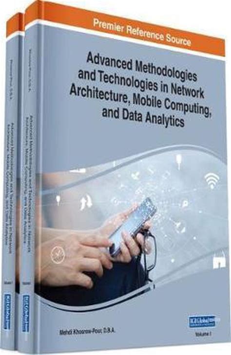 Advanced Methodologies And Technologies In Network Architecture Mobile