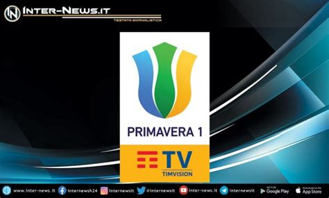 Primavera 1 1a Giornata Partite In Diretta Tv E Streaming Sportitalia