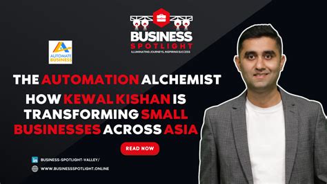 The Automation Alchemist How Kewal Kishan Is Transforming Small