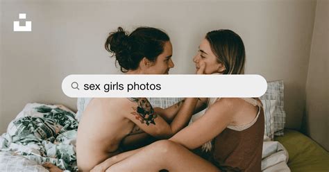 Sex Girls Photos Pictures Download Free Images On Unsplash