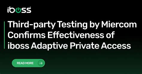Iboss On Linkedin Miercom Report Concludes That Iboss Adaptive Private