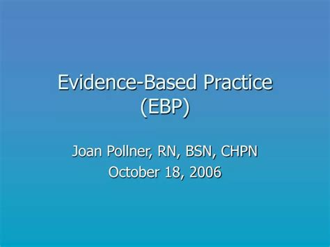 Ppt Evidence Based Practice Ebp Powerpoint Presentation Free