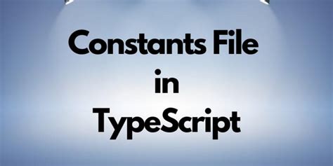 Amir Fakour On Linkedin Tips To Use Constants File In Typescript
