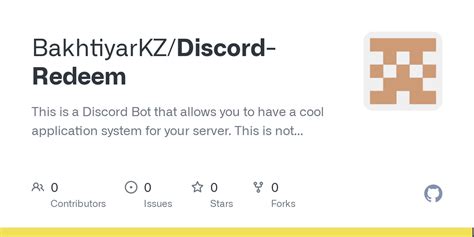 Github Bakhtiyarkzdiscord Redeem This Is A Discord Bot That Allows You To Have A Cool
