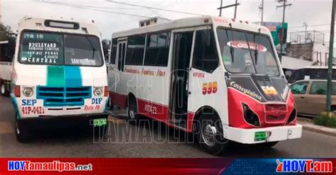 Hoy Tamaulipas Tamaulipas Se Modernizan Rutas De Transporte Publico