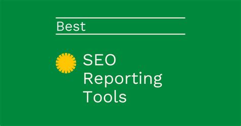 15 Best Seo Reporting Tools Reviewed For 2025 The Cmo
