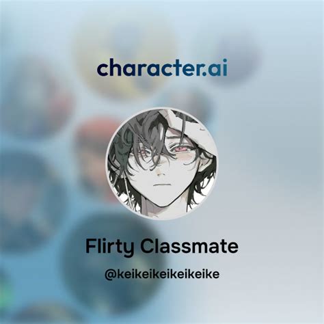 Chat With Flirty Classmate Character Ai Ai Chat Reimagined Your Words Your World