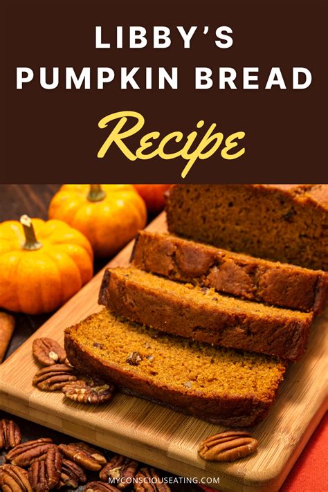 Libby S Pumpkin Bread Artofit