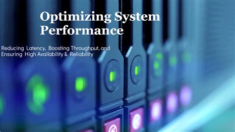 Optimizing System Performance Key Strategies For Reducing Latency