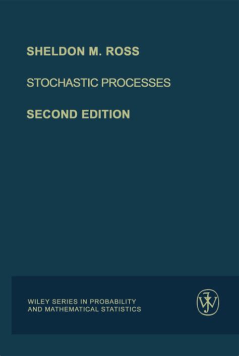 Stochastic Processes 9780471120629 Ross Sheldon M Books