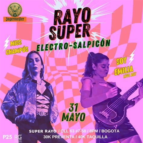 Super Rayo Presenta El Rayo Super Electro Salpicón ¡una Fiesta Imperdible Que Une Lo Mejor De La