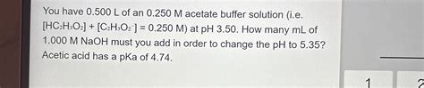 Solved By An Expert You Have 0500 ﻿l Of An 0250 ﻿m Acetate Buffer