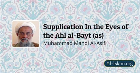 Supplication In The Eyes Of The Ahl Al Bayt As Al