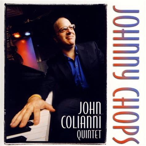 Play Johnny Chops By John Colianni Quintet On Amazon Music