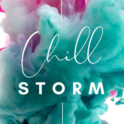 Chill Storm Youtube